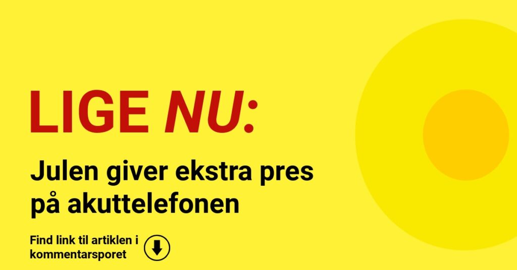 Akuttelefonen ruster sig til travl jul - Nyhed24.dk